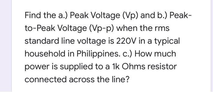 Solved Find the a.) Peak Voltage (Vp) and b.) Peak- to-Peak | Chegg.com