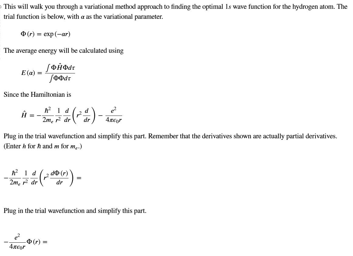 Solved This will walk you through a variational method | Chegg.com