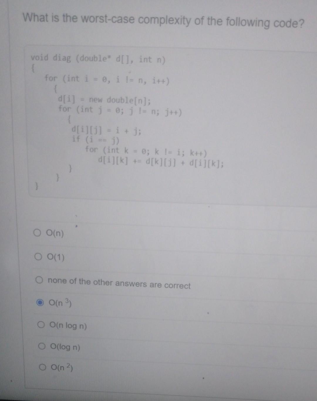 Solved What is the worst-case complexity of the following | Chegg.com