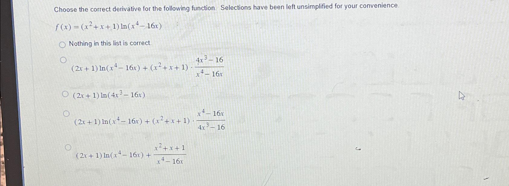 Solved Choose the correct derivative for the following | Chegg.com