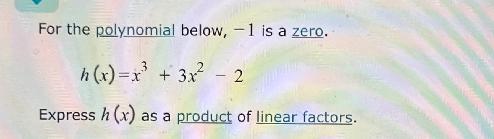 Solved For the polynomial below, -1 ﻿is a | Chegg.com
