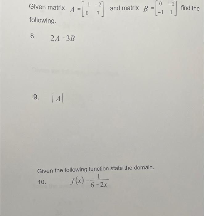 Solved Given matrix A=[−10−27] and matrix B=[0−1−21] find | Chegg.com