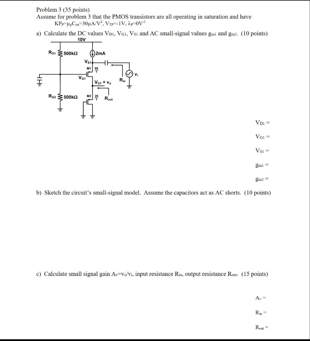 Solved Problem 3 (35 points) Assume for problem 3 that the | Chegg.com