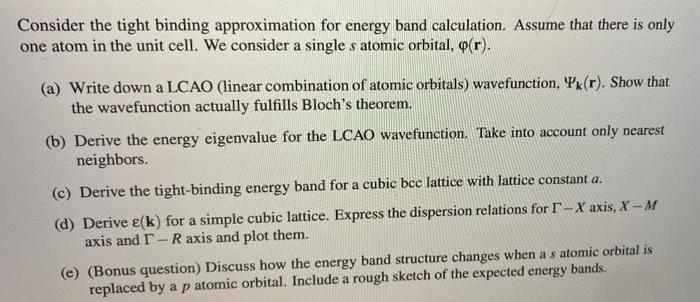 Solved Consider The Tight Binding Approximation For Energy