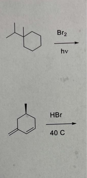 Solved 4 Br2 hv HBr 40 C | Chegg.com
