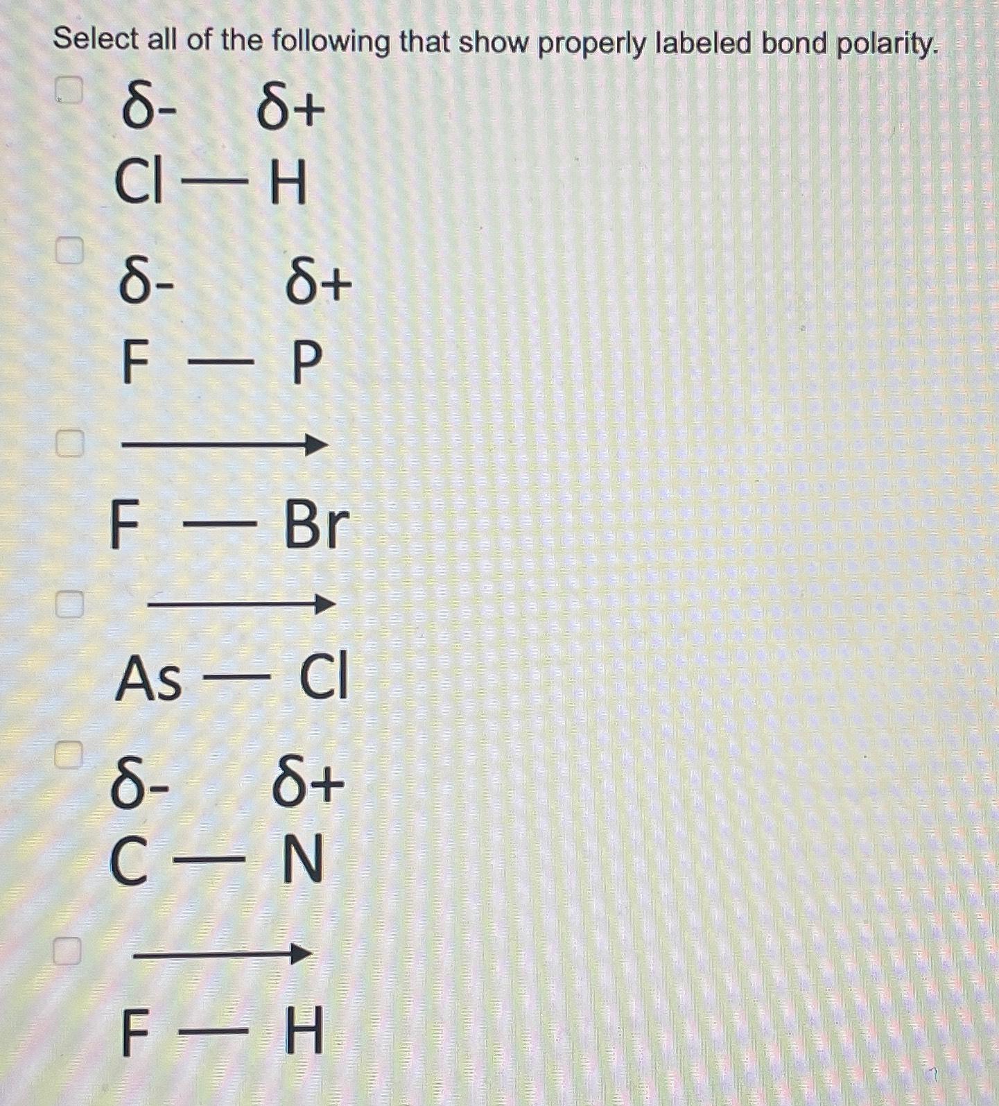 Solved Select all of the following that show properly | Chegg.com