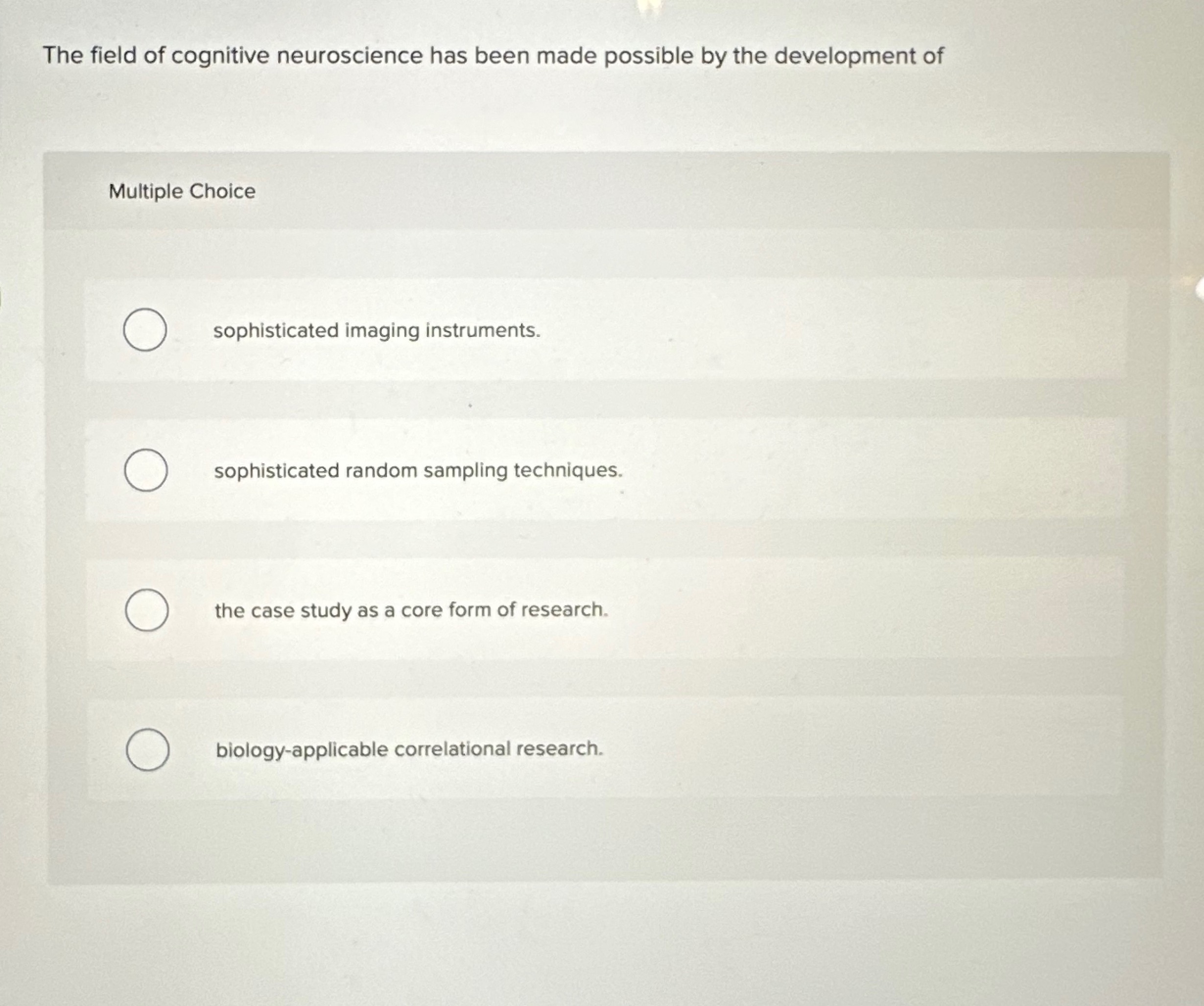 Solved The field of cognitive neuroscience has been made | Chegg.com