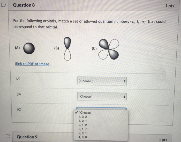 Solved: Question 8 1 Pts For The Following Orbitals, Match... | Chegg.com