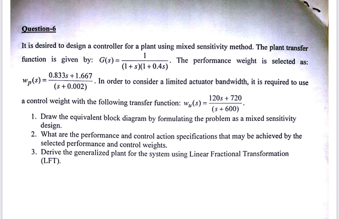 Question-6It is desired to design a controller for a | Chegg.com