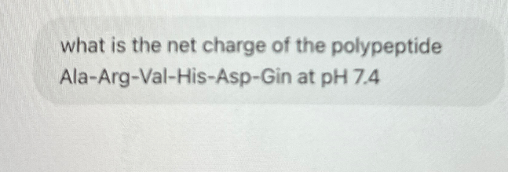 Solved what is the net charge of the polypeptide | Chegg.com