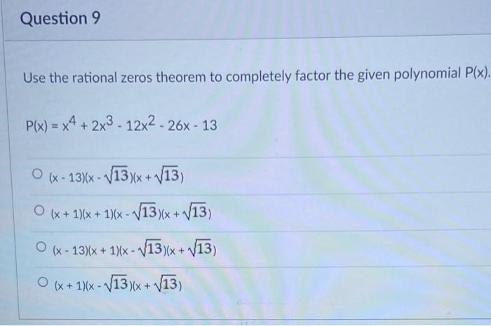 Solved Use the rational zeros theorem to completely factor | Chegg.com