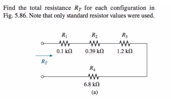 Solved Find the total resistance RT for each configuration | Chegg.com