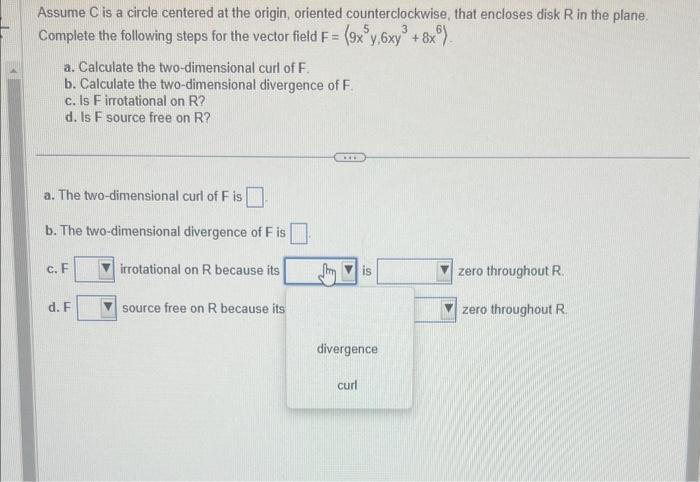 Solved Assume C is a circle centered at the origin, oriented | Chegg.com