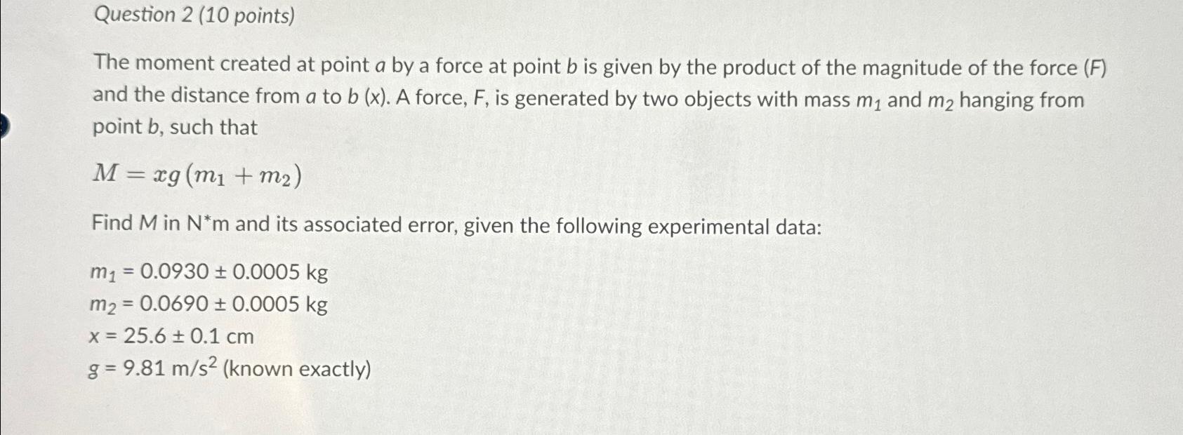 Solved Question 2 (10 points)\\nThe moment created at point | Chegg.com Solved Question 2 (10 points)\\nThe moment created at point | Chegg.com