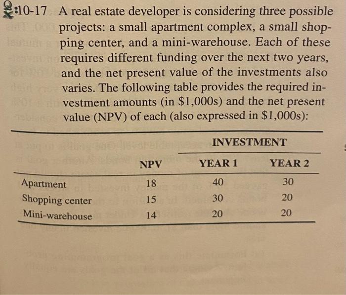 Solved :10-17 A real estate developer is considering three | Chegg.com