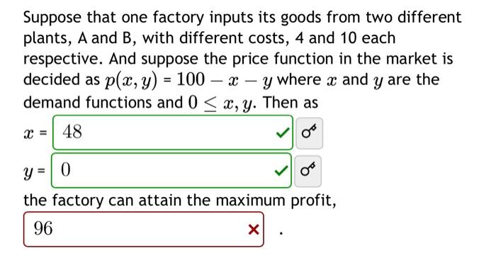 Solved Suppose that one factory inputs its goods from two | Chegg.com