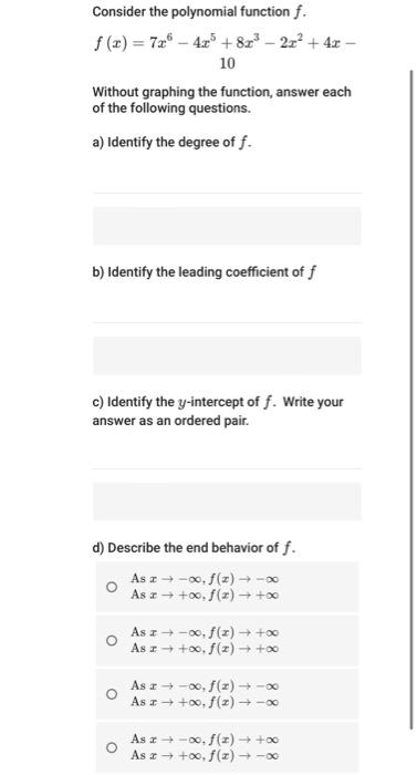 Solved Consider the polynomial function f. | Chegg.com