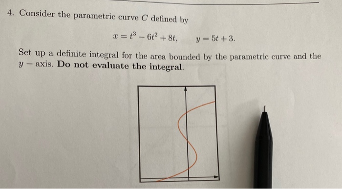 Solved 4. Consider the parametric curve C defined by = t3 - | Chegg.com
