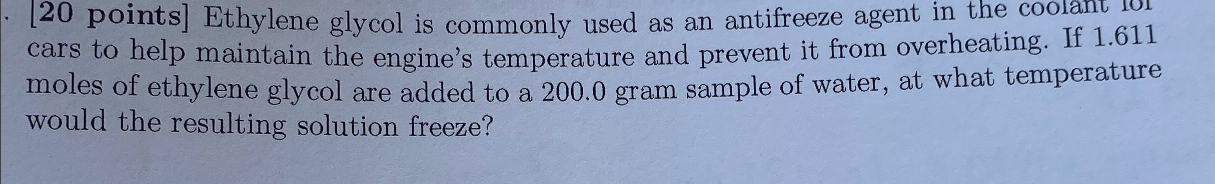 Solved [20 ﻿points] ﻿Ethylene glycol is commonly used as an | Chegg.com