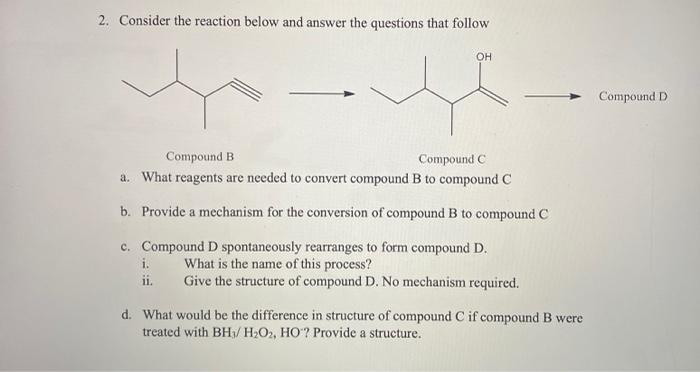 Solved 2. Consider the reaction below and answer the | Chegg.com