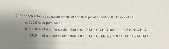 Solved 12. For each solution, calculate the initial and | Chegg.com
