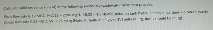 Solved Calculate solid residence time (d) of the following | Chegg.com