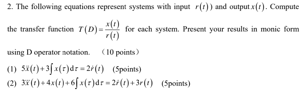 Solved 2. The following equations represent systems with | Chegg.com