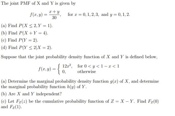 Solved The joint PMF of X and Y is given by f(x,y)=30x+y, | Chegg.com
