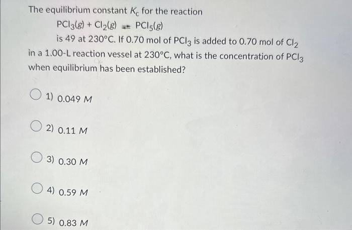 Solved The equilibrium constant Kc for the reaction | Chegg.com