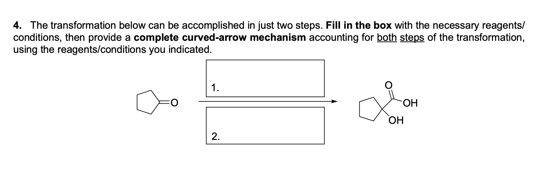 Solved by an EXPERT Please clearly draw out mechanism in addition to | Chegg.com