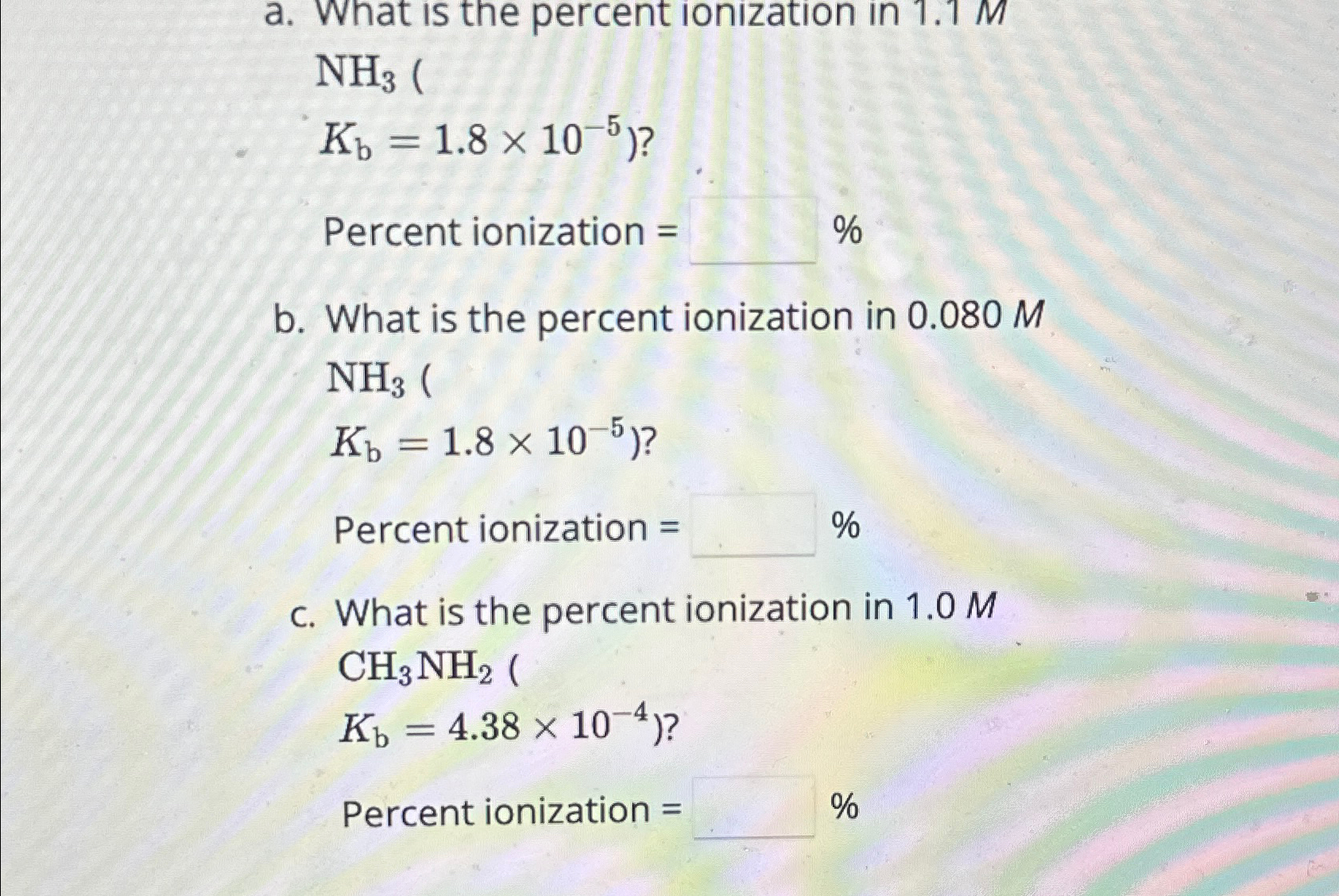 a. ﻿What is the percent ionization in 1.1MPercent | Chegg.com