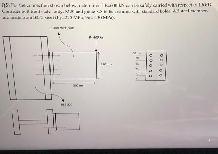 Solved Q5) For the connection shown below, determine if | Chegg.com