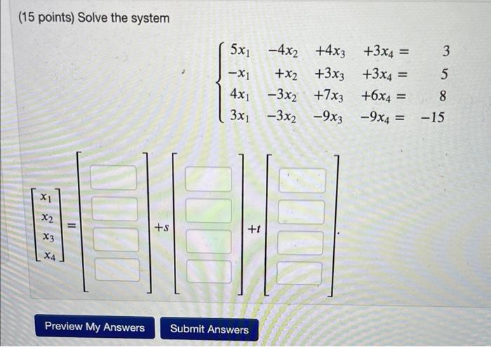 Solved ( 15 points) Solve the system | Chegg.com