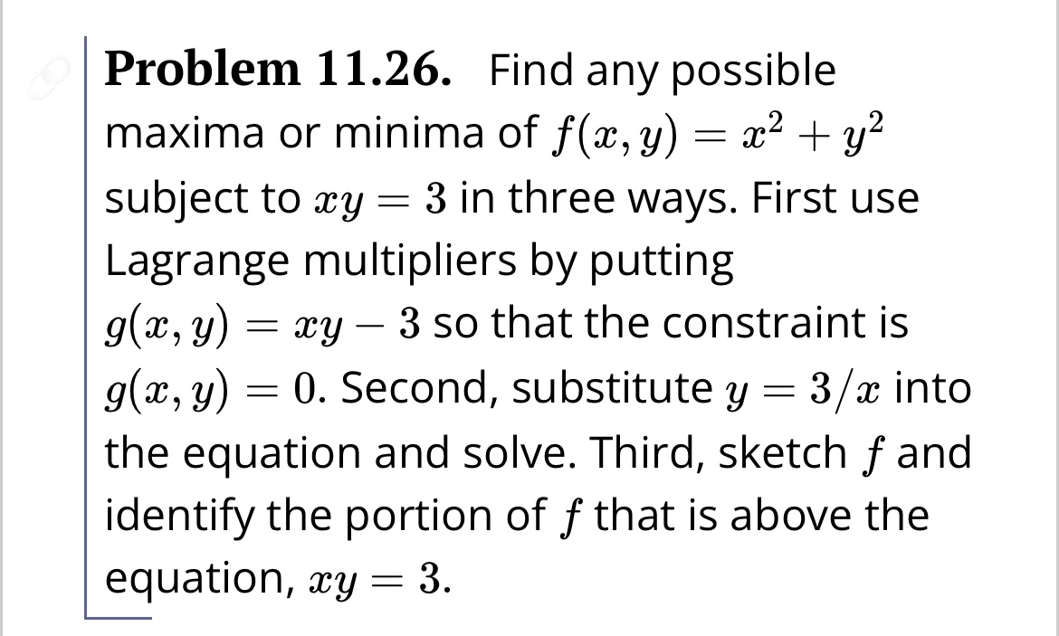 Solved Problem 11.26. ﻿Find any possible maxima or minima of | Chegg.com