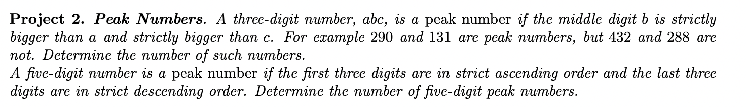 Solved Project 2. ﻿Peak Numbers. A three-digit number, abc, | Chegg.com