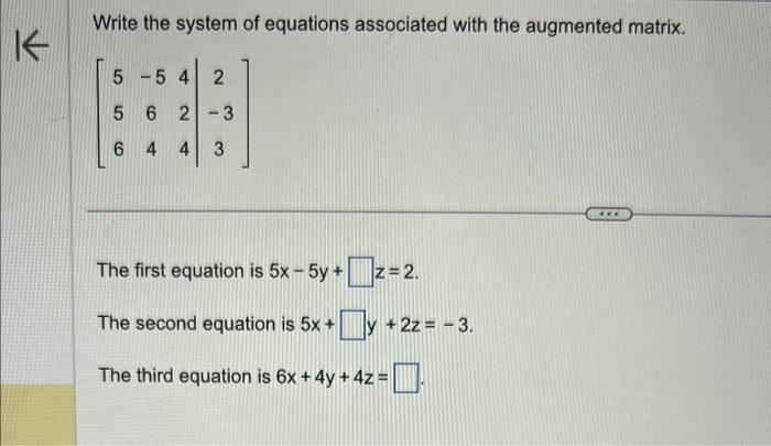 Solved Write The System Of Equations Associated With The