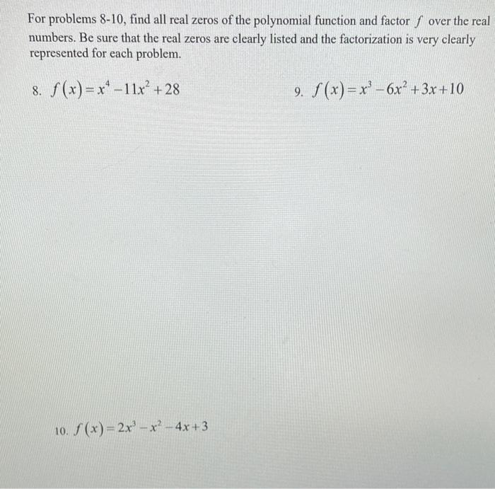 Solved For problems 8−10, find all real zeros of the | Chegg.com
