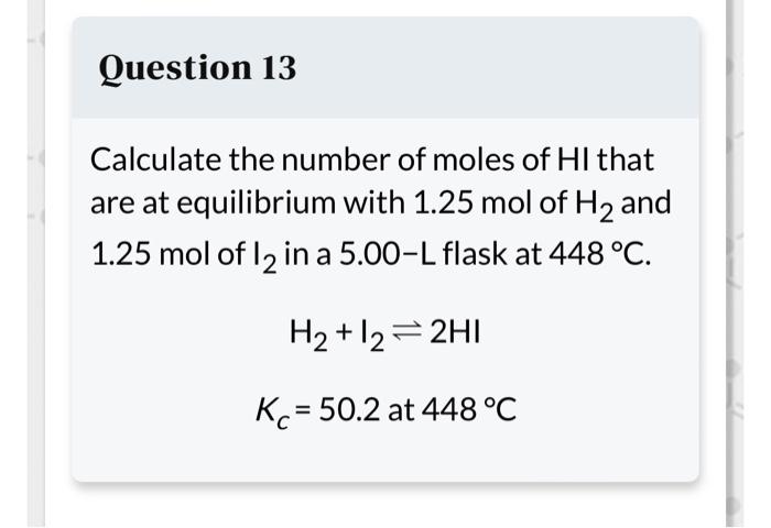 Solved Calculate the number of moles of HI that are at | Chegg.com
