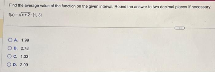 Solved Find the average value of the function on the given | Chegg.com