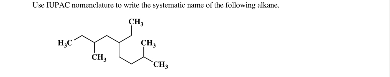 Solved Use IUPAC nomenclature to write the systematic name | Chegg.com