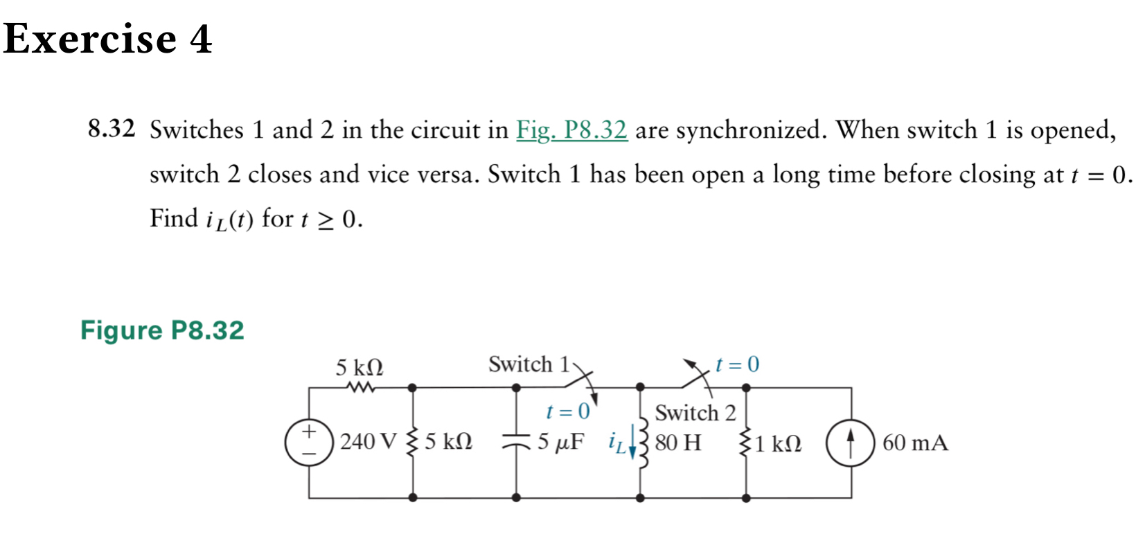 Solved Exercise 48.32 ﻿Switches 1 ﻿and 2 ﻿in the circuit in | Chegg.com