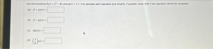 Solved Use the functions f(x)=x2−8x and g(x)=x+3 to | Chegg.com