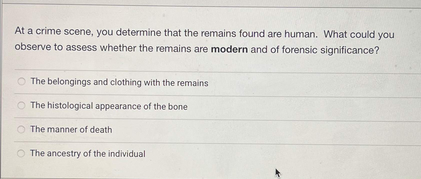 Solved At a crime scene, you determine that the remains | Chegg.com