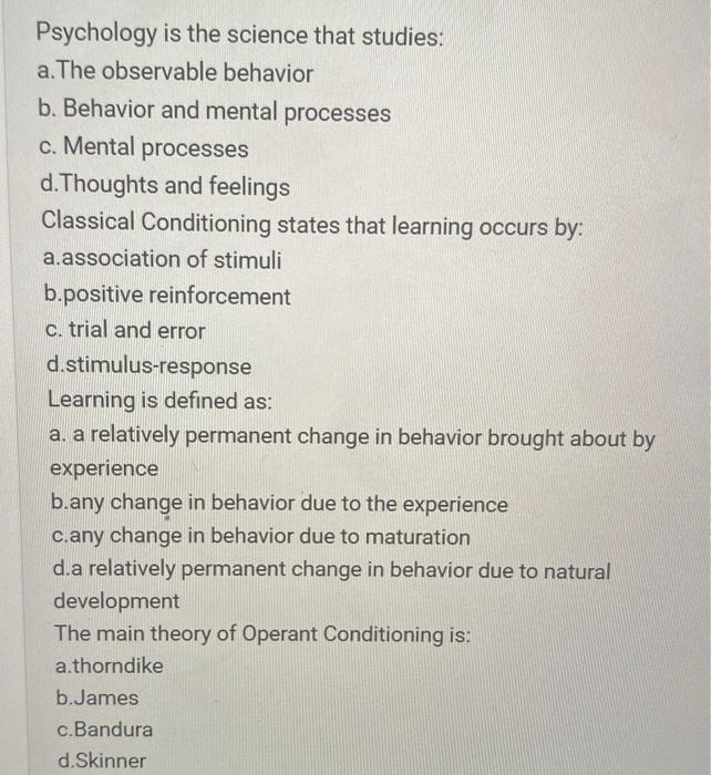 Solved Psychology is the science that studies: a. The | Chegg.com