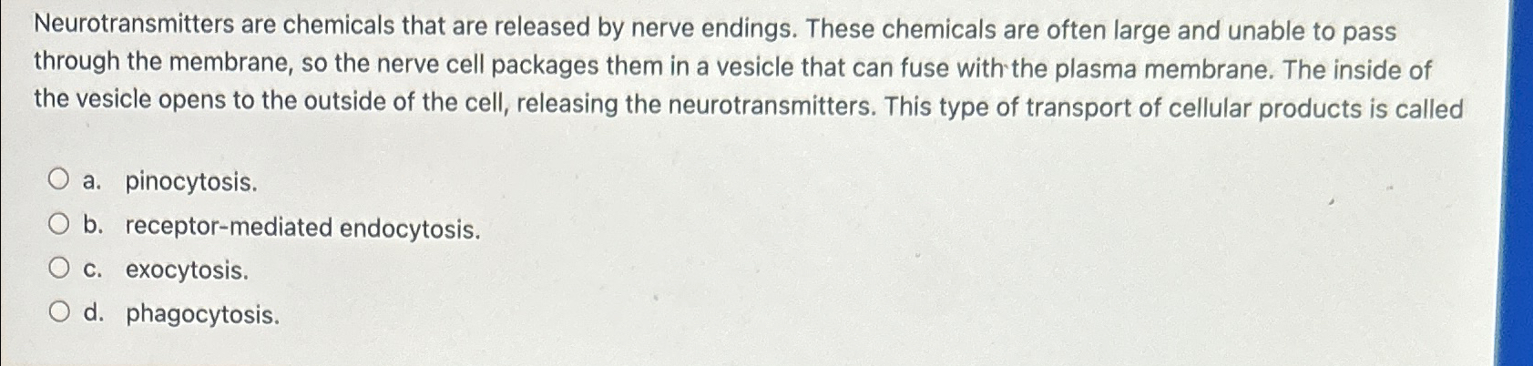Solved Neurotransmitters are chemicals that are released by | Chegg.com