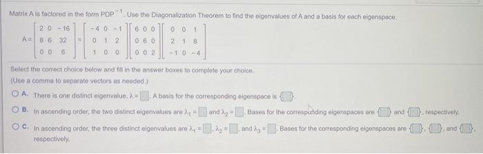 Solved Matrix Als factored in the form PDP - 4 0 - 1 20 - 16 | Chegg.com