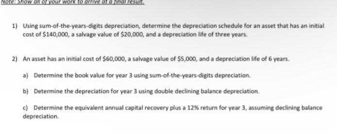 Solved 1) Using sum-of-the-years-digits depreciation, | Chegg.com