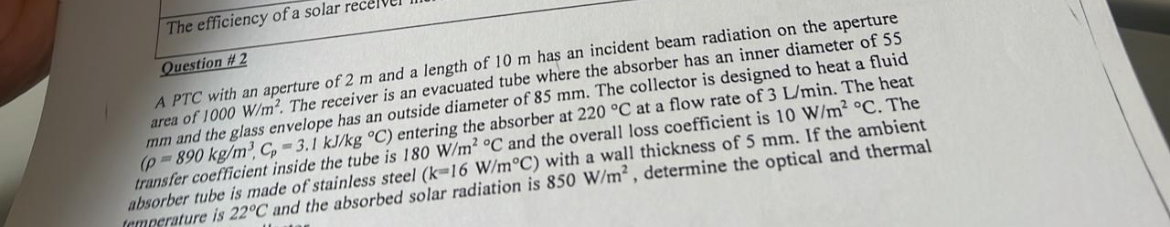 A PTC with an aperture of 2m ﻿and a length of 10m | Chegg.com
