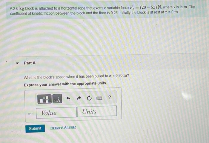 Solved A 2.6 kg block is attached to a horizontal rope that | Chegg.com