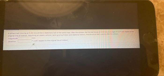 Solved A bird ball moving 5.4 ms strikestationen of the same | Chegg.com